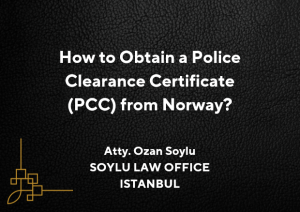 How to Obtain a Police Clearance Certificate (PCC) from Norway?